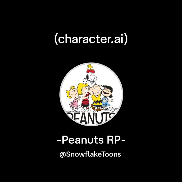 Chat with -Peanuts RP- | character.ai | AI Chat, Reimagined–Your Words ...