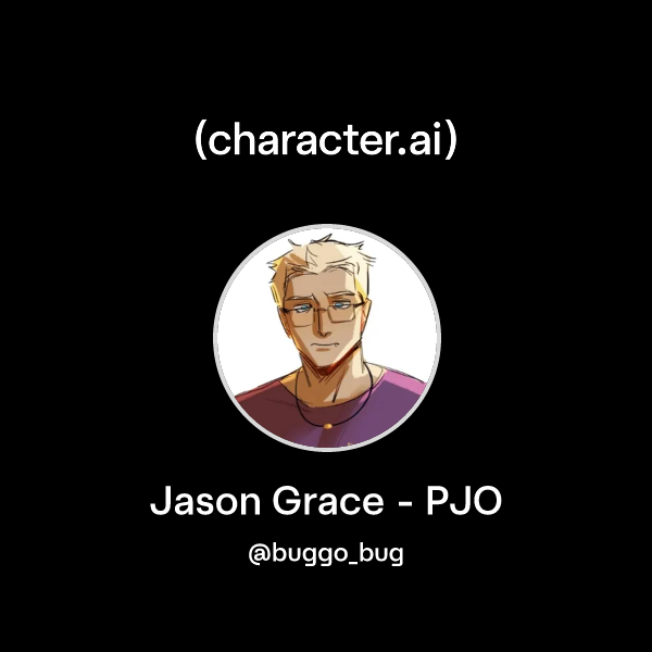 Chat with Jason Grace - PJO | character.ai | AI Chat, Reimagined–Your ...
