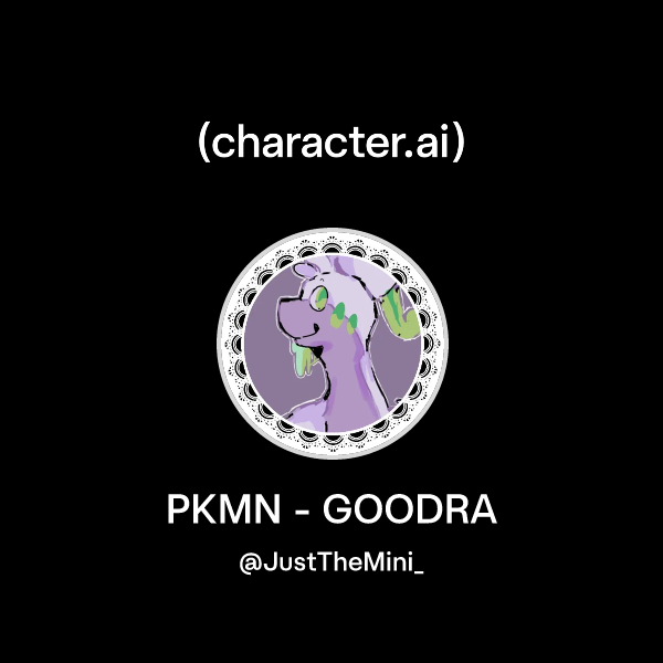 Chat with PKMN - GOODRA | character.ai | Personalized AI for every ...