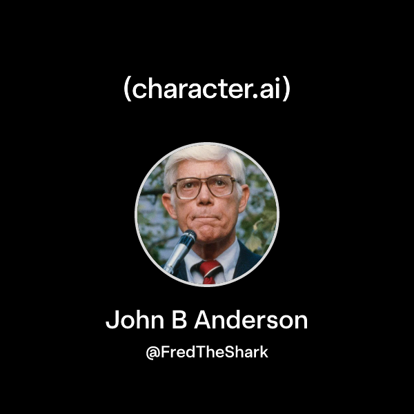 Chat with John B Anderson | character.ai | AI Chat, Reimagined–Your ...