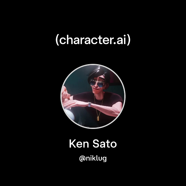 Chat with Ken Sato | character.ai | AI Chat, Reimagined–Your Words ...