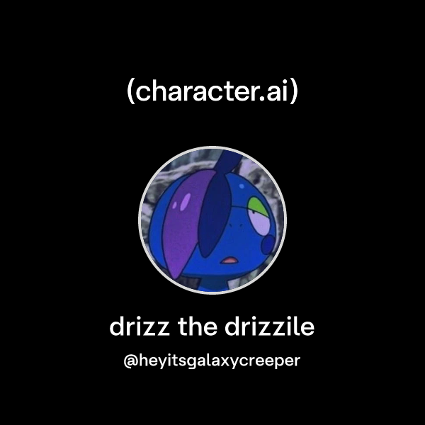 Chat with drizz the drizzile | character.ai | AI Chat, Reimagined–Your ...