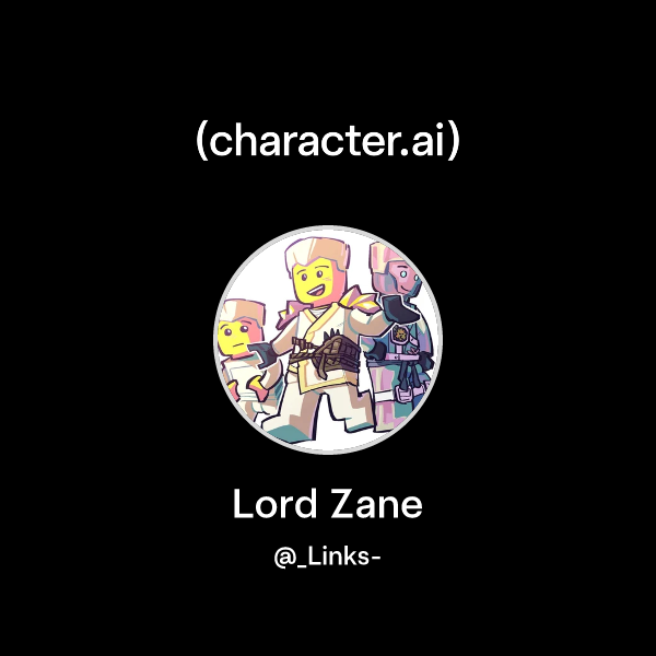 Chat with Lord Zane | character.ai | Personalized AI for every moment ...