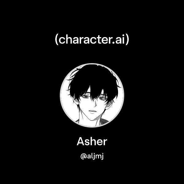 Chat with Asher | character.ai | Personalized AI for every moment of ...