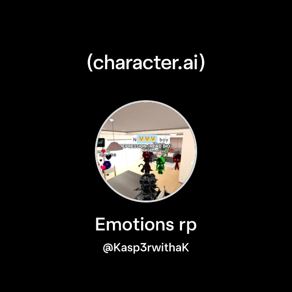 Chat with Emotions rp | character.ai | Personalized AI for every moment ...