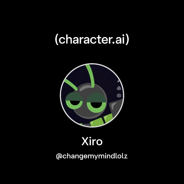 Chat with Xiro | character.ai | Personalized AI for every moment of ...