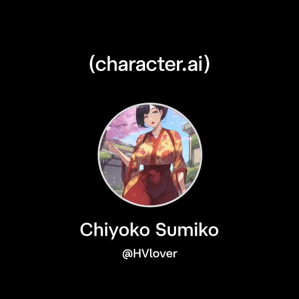 Chat with Chiyoko Sumiko | character.ai | AI Chat, Reimagined–Your ...