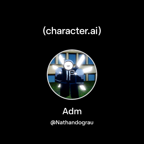 Chat with Adm | character.ai | AI Chat, Reimagined–Your Words. Your World.