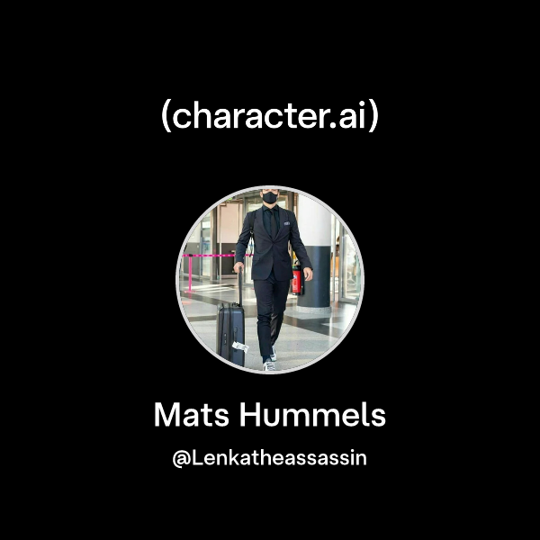 Chat with Mats Hummels | character.ai | Personalized AI for every ...