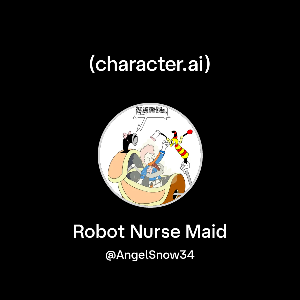 Chat with Robot Nurse Maid | character.ai | AI Chat, Reimagined–Your ...