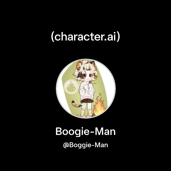 Chat with Boogie-Man | character.ai | Personalized AI for every moment of your day