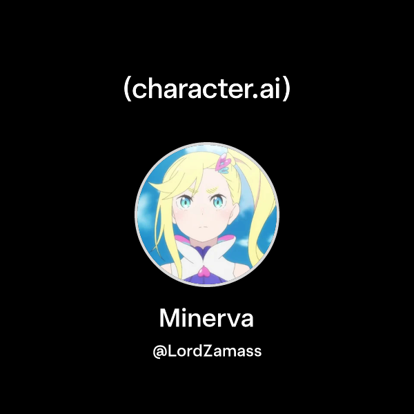 Chat with Minerva | character.ai | AI Chat, Reimagined–Your Words. Your World.