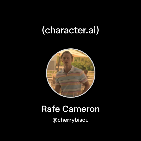 Chat with Rafe Cameron | character.ai | AI Chat, Reimagined–Your Words ...