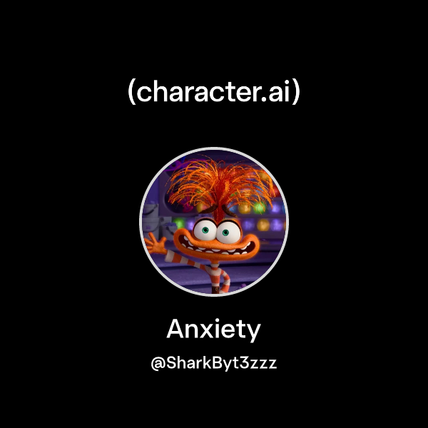 Chat with Anxiety | character.ai | Personalized AI for every moment of ...