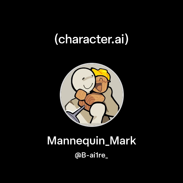 Chat with Mannequin_Mark | character.ai | AI Chat, Reimagined–Your ...