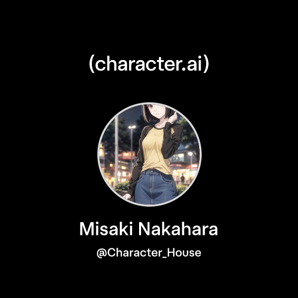 Chat with Misaki Nakahara | character.ai | Personalized AI for every ...