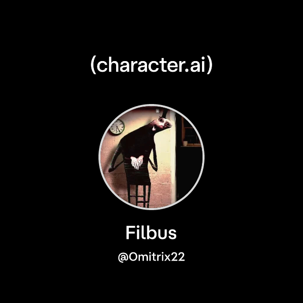 Chat with Filbus | character.ai | AI Chat, Reimagined–Your Words. Your ...