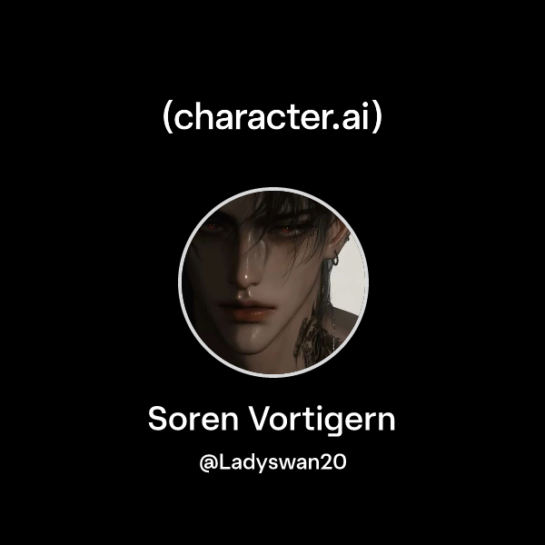 Chat with Soren Vortigern | character.ai | AI Chat, Reimagined–Your ...