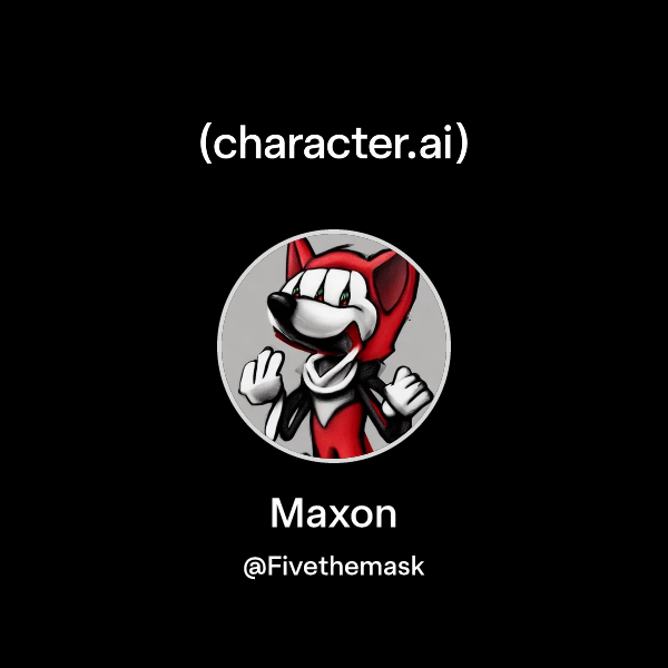 Chat with Maxon | character.ai | Personalized AI for every moment of ...