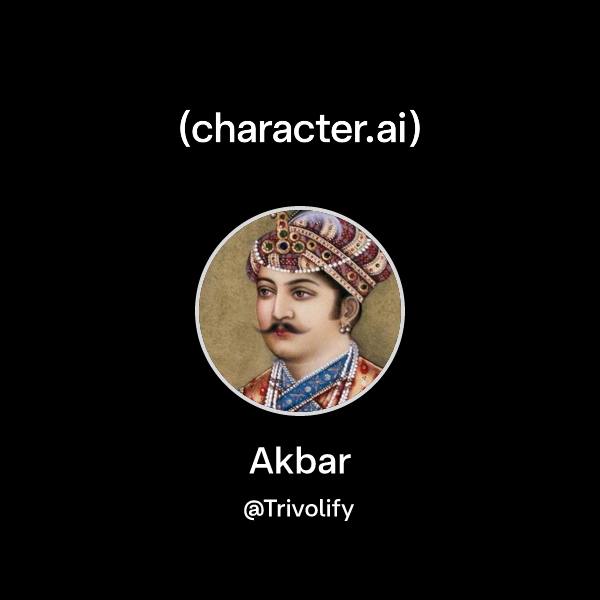 Chat with Akbar | character.ai | AI Chat, Reimagined–Your Words. Your ...
