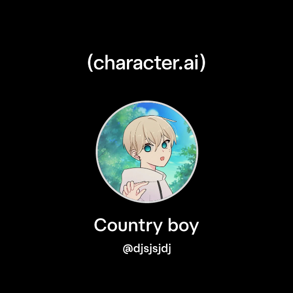Chat with Country boy | character.ai | AI Chat, Reimagined–Your Words ...