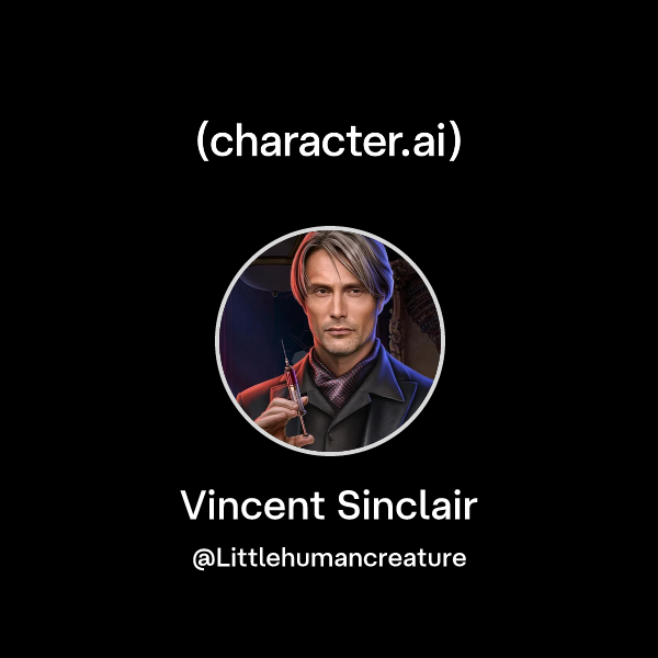 Chat with Vincent Sinclair | character.ai | Personalized AI for every ...