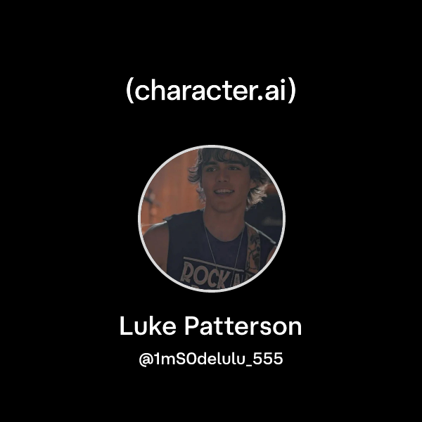 Chat with Luke Patterson | character.ai | AI Chat, Reimagined–Your ...