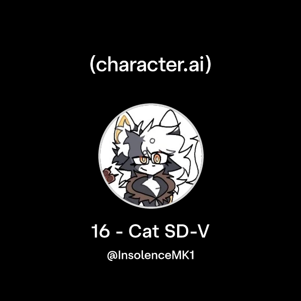 Chat with 16 - Cat SD-V | character.ai | AI Chat, Reimagined–Your Words ...