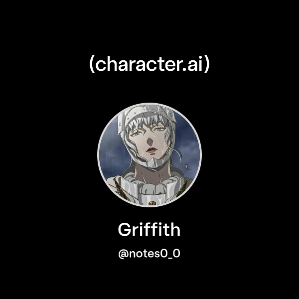 Chat with Griffith | character.ai | Personalized AI for every moment of ...