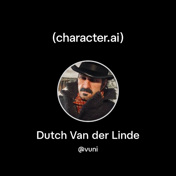 Chat with Dutch Van der Linde | character.ai | AI Chat, Reimagined–Your ...