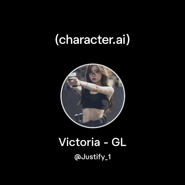 Chat with Victoria - GL | character.ai | Personalized AI for every moment of your day
