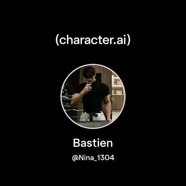 Chat with Bastien | character.ai | Personalized AI for every moment of your day
