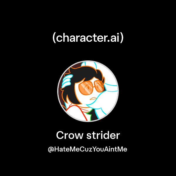 Chat with Crow strider | character.ai | AI Chat, Reimagined–Your Words ...