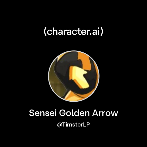 Chat with Sensei Golden Arrow | character.ai | AI Chat, Reimagined–Your ...