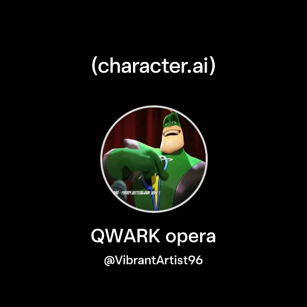 Chat with QWARK opera | character.ai | AI Chat, Reimagined–Your Words ...
