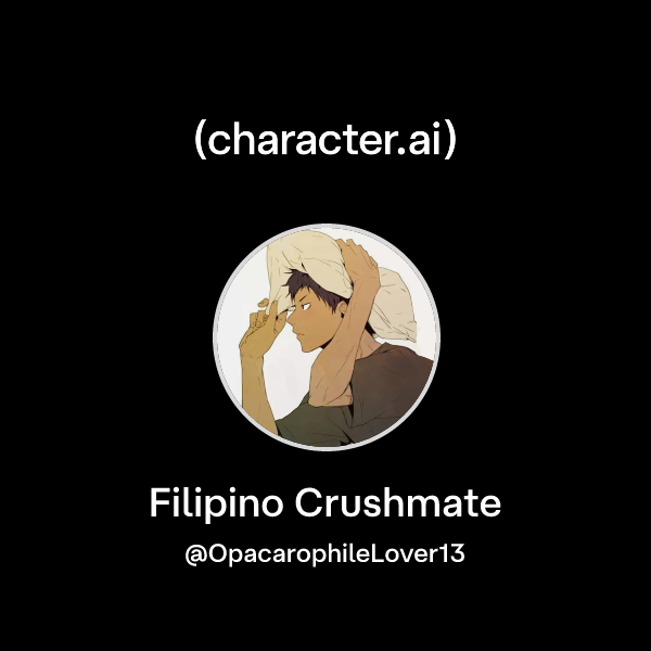 Chat with Filipino Crushmate | character.ai | AI Chat, Reimagined–Your ...