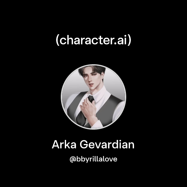 Chat with Arka Gevardian | character.ai | AI Chat, Reimagined–Your ...