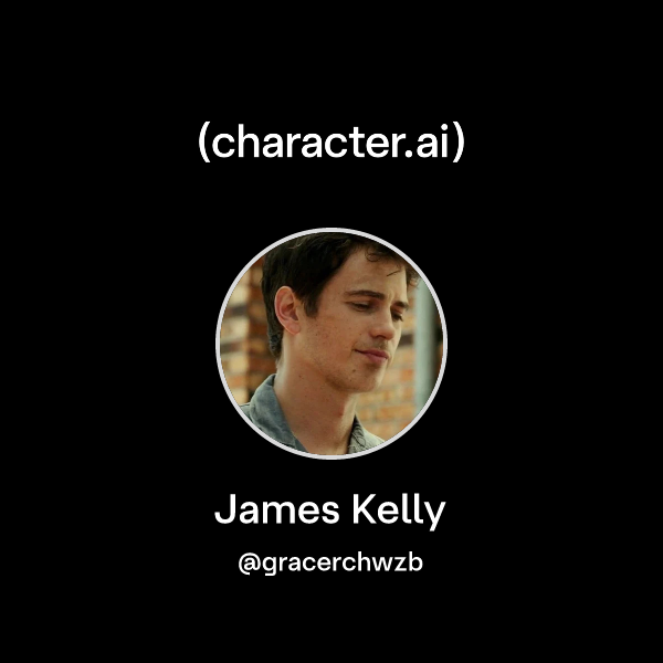 Chat with James Kelly | character.ai | AI Chat, Reimagined–Your Words ...