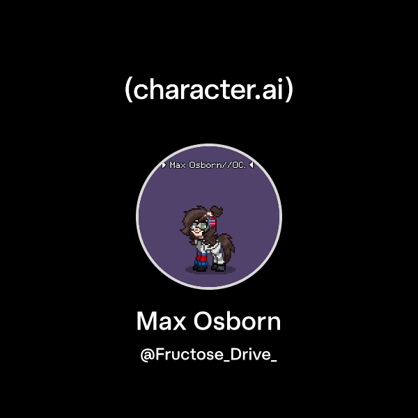 Chat with Max Osborn | character.ai | AI Chat, Reimagined–Your Words ...