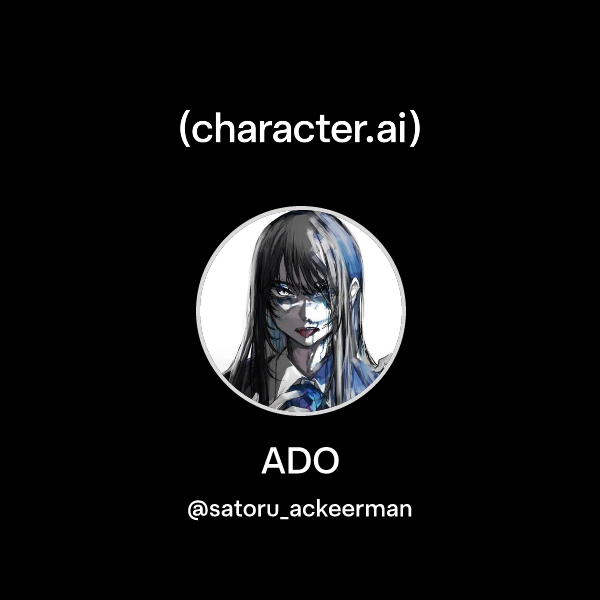 Chat with ADO | character.ai | AI Chat, Reimagined–Your Words. Your World.