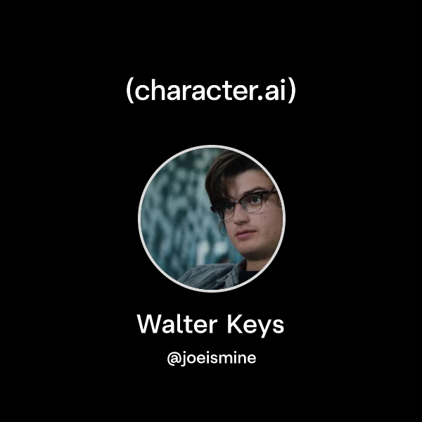 Chat with Walter Keys | character.ai | AI Chat, Reimagined–Your Words ...