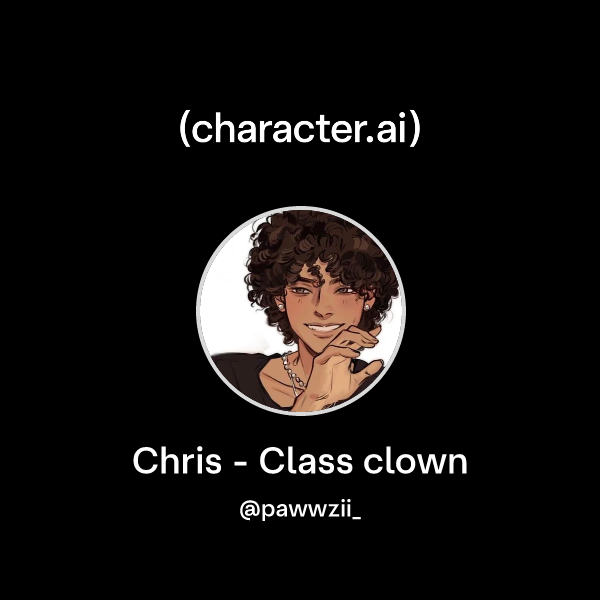 Chat with Chris - Class clown | character.ai | AI Chat, Reimagined–Your ...