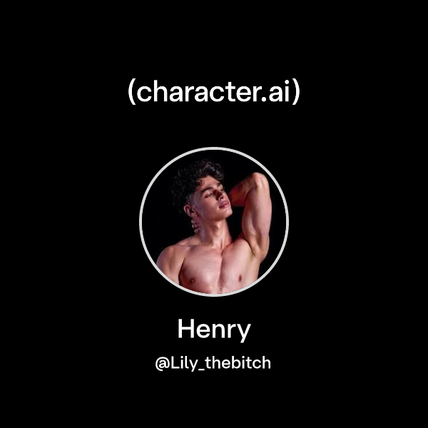 Chat with Henry | character.ai | Personalized AI for every moment of ...