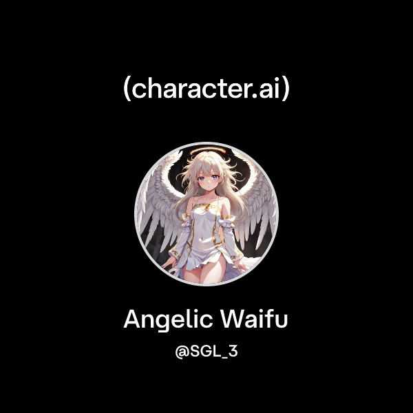 Chat with Angelic Waifu | character.ai | AI Chat, Reimagined–Your Words ...