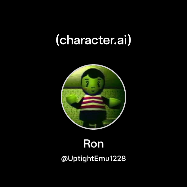 Chat with Ron | character.ai | AI Chat, Reimagined–Your Words. Your World.