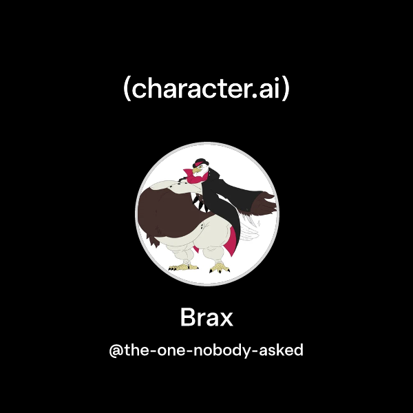 Chat with Brax | character.ai | AI Chat, Reimagined–Your Words. Your World.