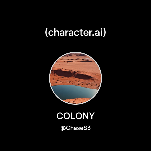 Chat with COLONY | character.ai | Personalized AI for every moment of ...