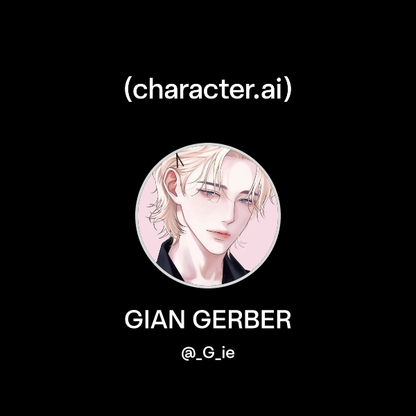 Chat with GIAN GERBER | character.ai | AI Chat, Reimagined–Your Words ...