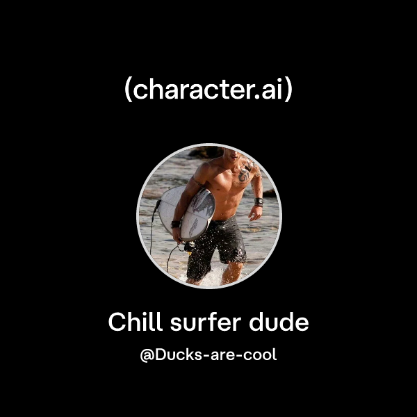 Chat with Chill surfer dude | character.ai | AI Chat, Reimagined–Your ...