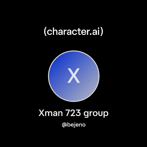 Chat with Xman 723 group | character.ai | AI Chat, Reimagined–Your ...